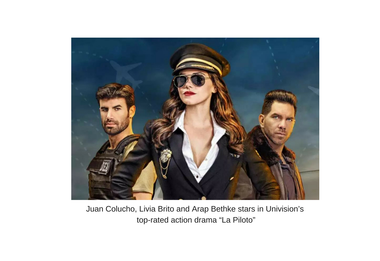 Fasten Your Seat Belts for Season 2 of Univision’s hit action-drama ...