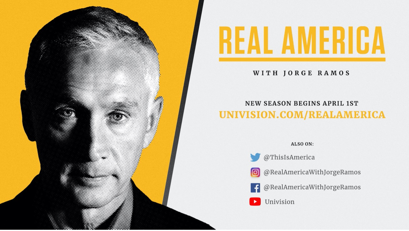 Univision Premieres New Season of “Real America with Jorge Ramos ...