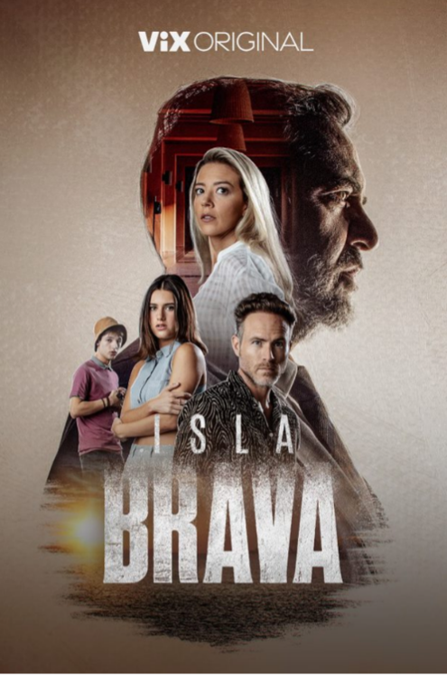 ISLA BRAVA Premieres Today Exclusively on ViX - TelevisaUnivision