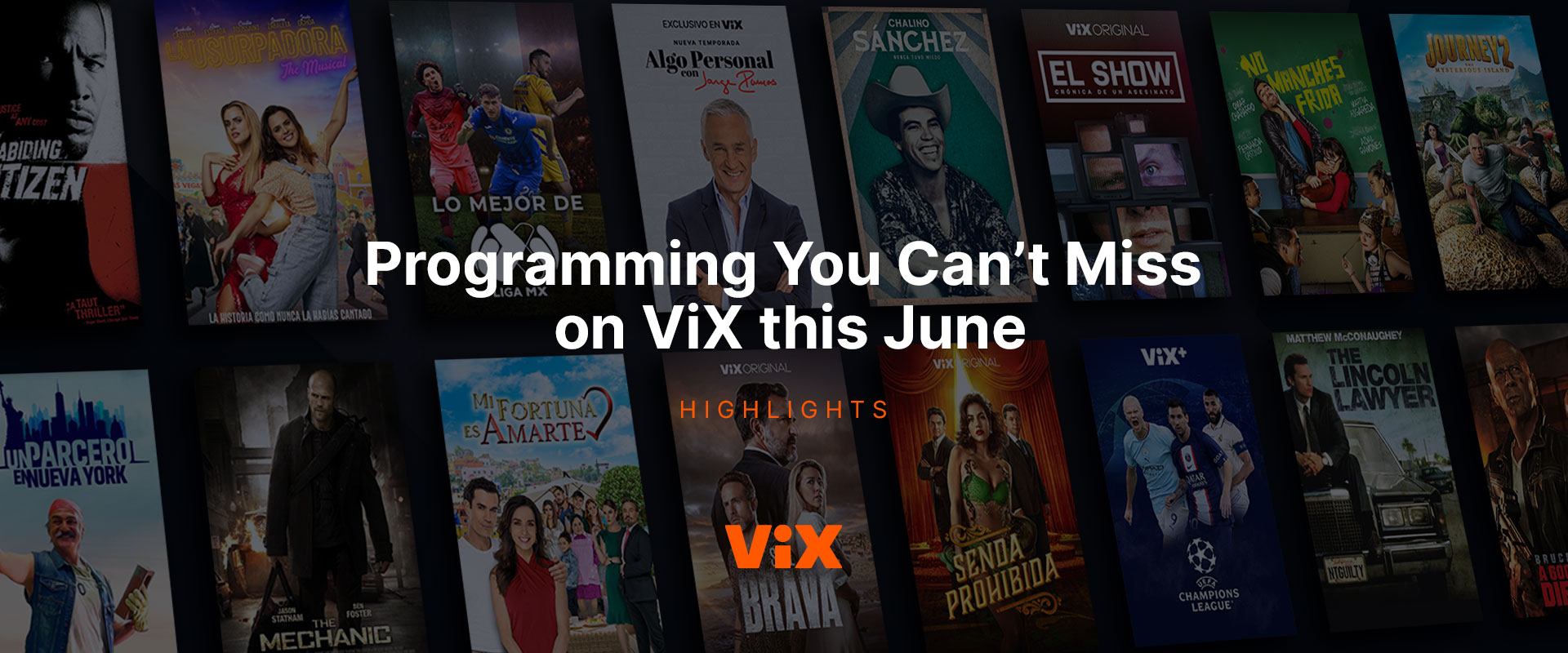 Programming You Can’t Miss on ViX this June - TelevisaUnivision