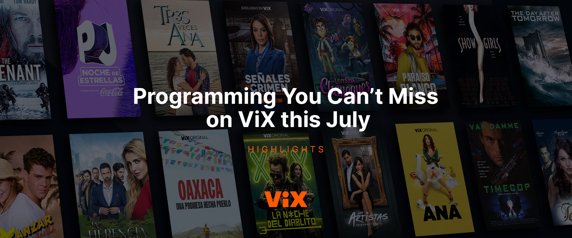 Programming You Can’t Miss on ViX this July - TelevisaUnivision