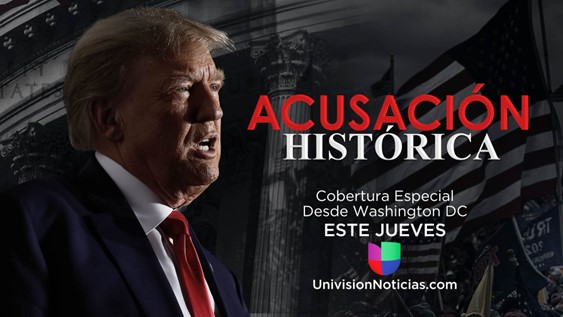 NOTICIAS UNIVISION Brings Special Coverage of New Federal Indictment of ...