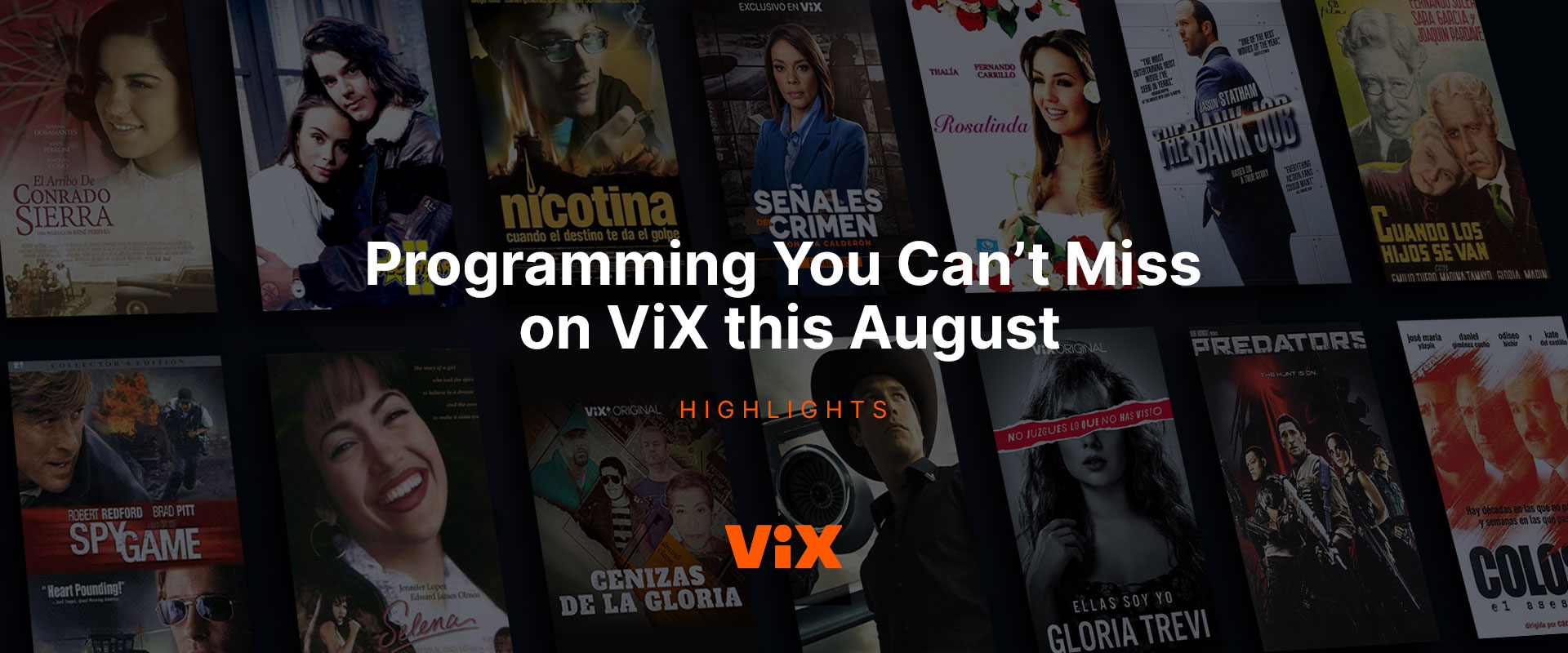 Programming You Can’t Miss on ViX this August - TelevisaUnivision