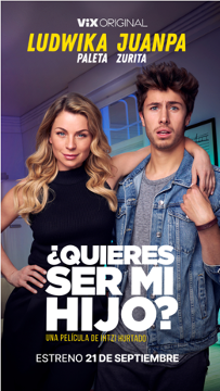 ¿QUIERES SER MI HIJO? ViX’s New Romantic Comedy is Now Available ...